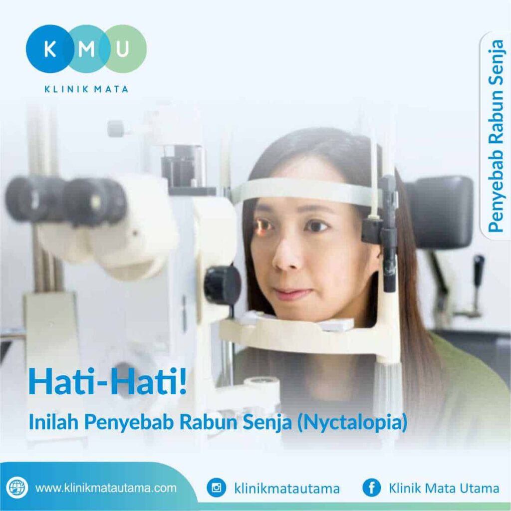 7 Penyakit Penyebab Rabun Senja (Nyctalopia) - Klinik Mata KMU