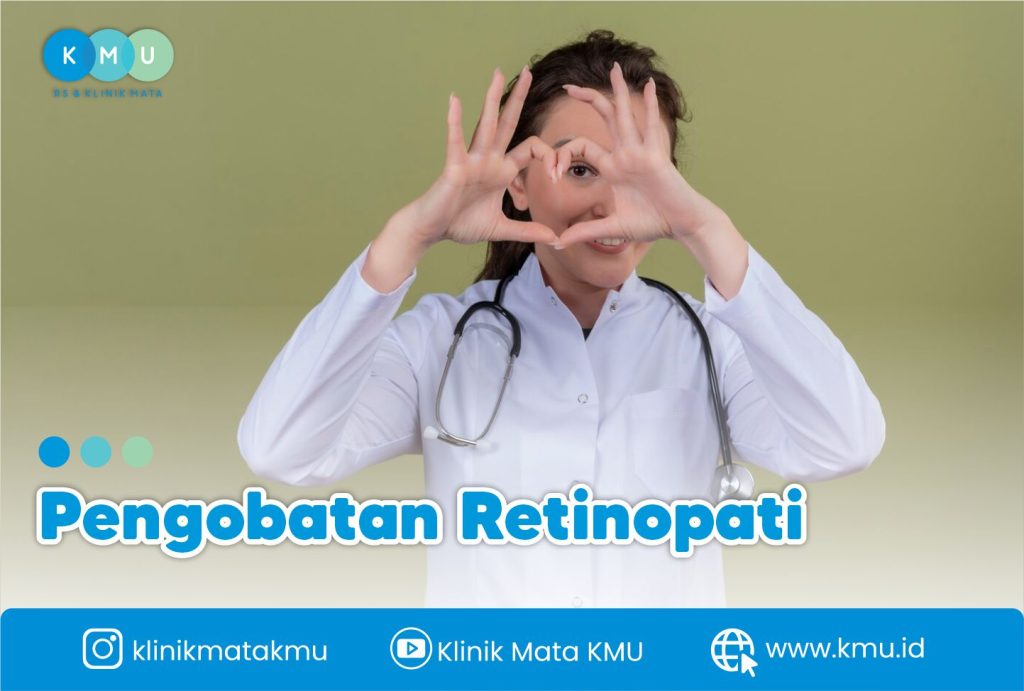 4 Jenis Retinopati Beserta Gejala dan Cara Mengobatinya