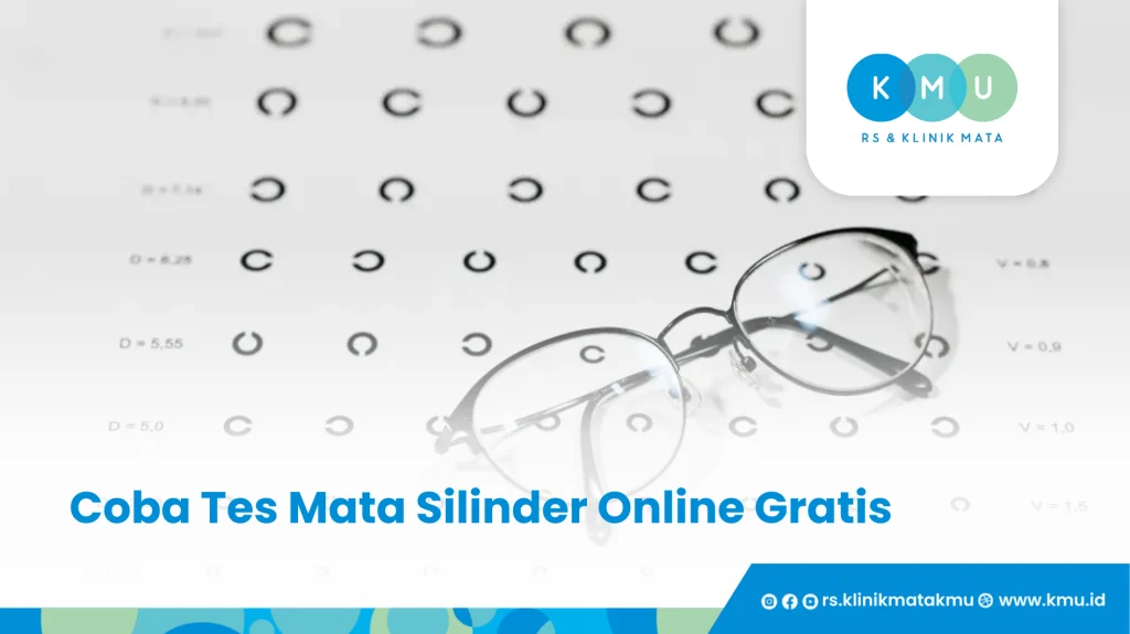 Tes Mata Silinder Online: Akses Secara Gratis di Sini!